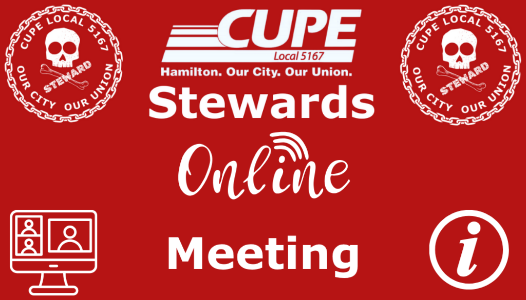 ONLINE STEWARDS MEETING - CUPE Local 5167
